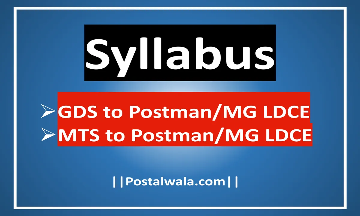 GDS/MTS/Postman/MG Syllabus for Departmental Exam LDCE - Postalwala